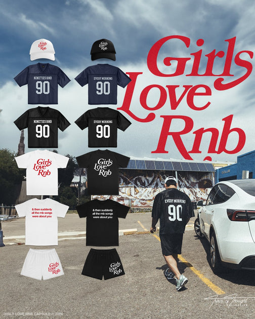 Girls Love Rnb – trainofthoughtcollective